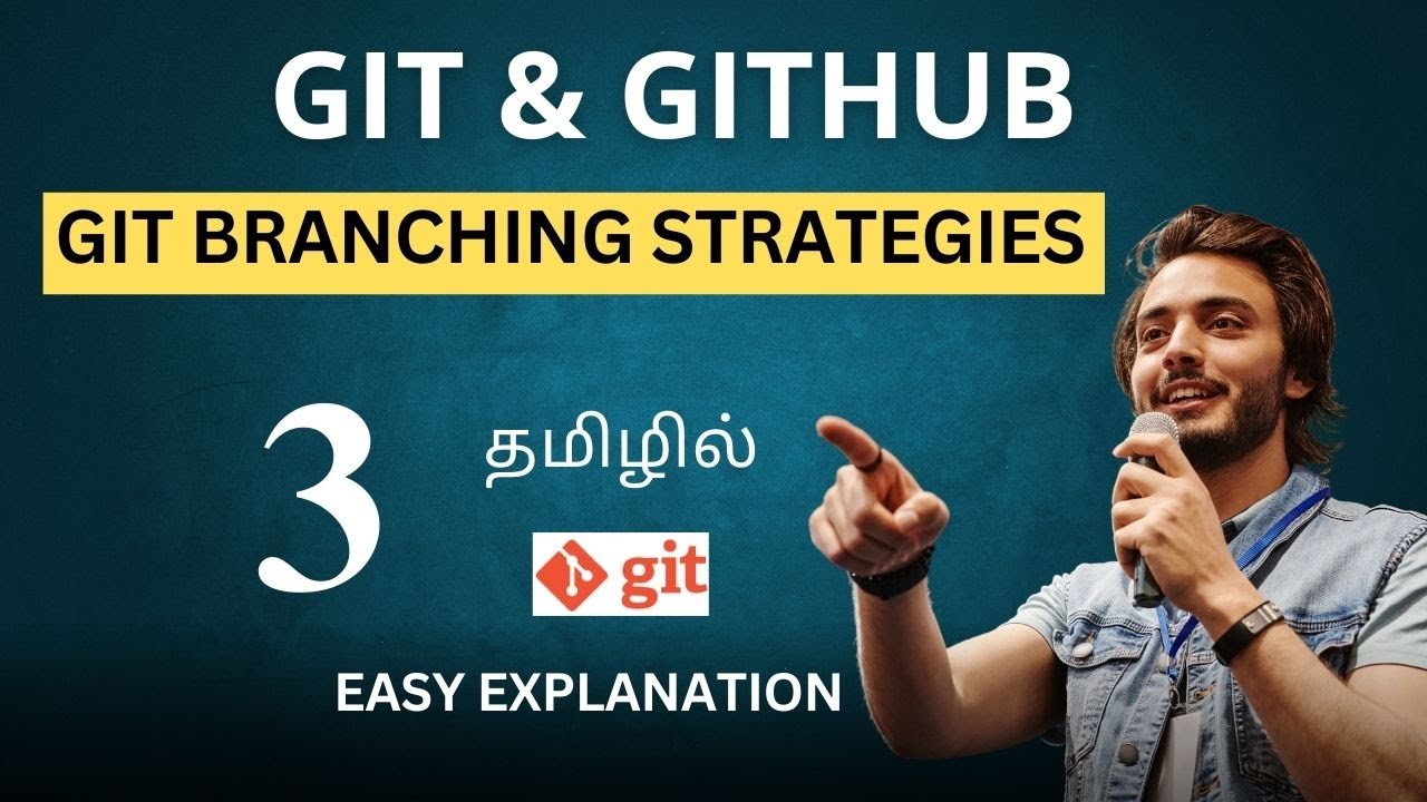 Git And Git Hub 03 Git Branching Strategies Tamil Git Github 1323