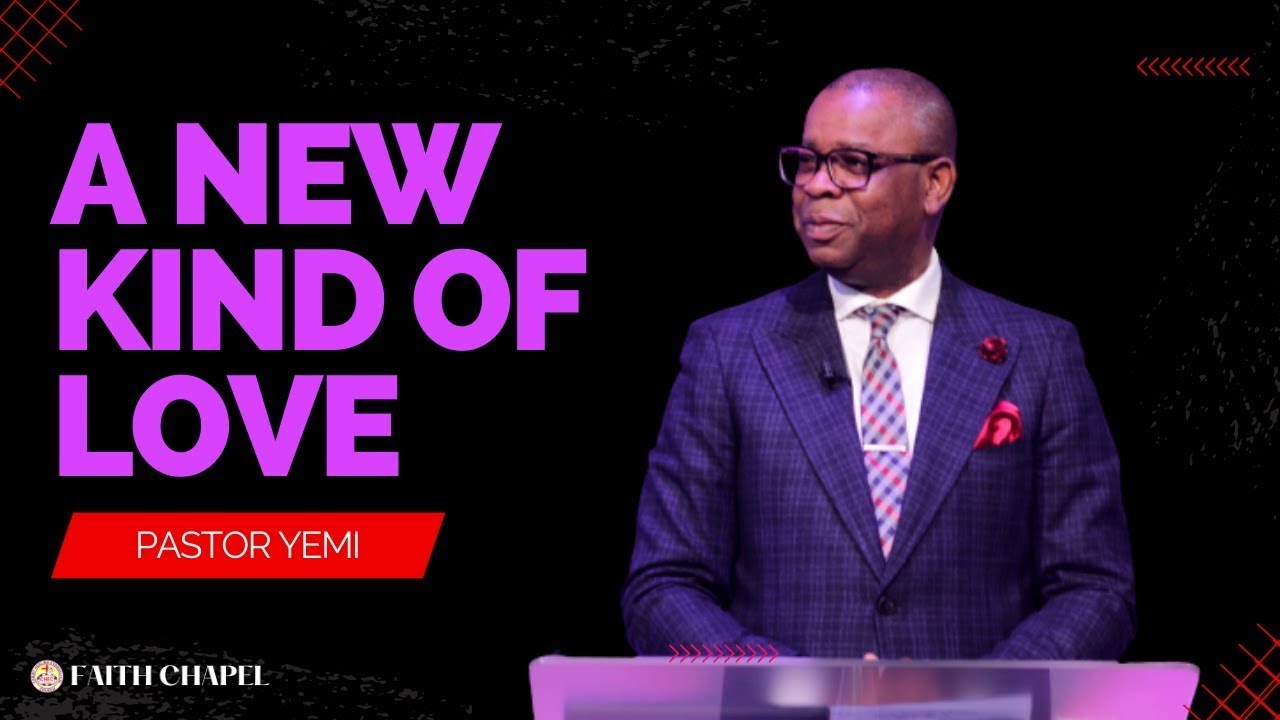 A New Kind of Love w/ Pastor Yemi - YouTube