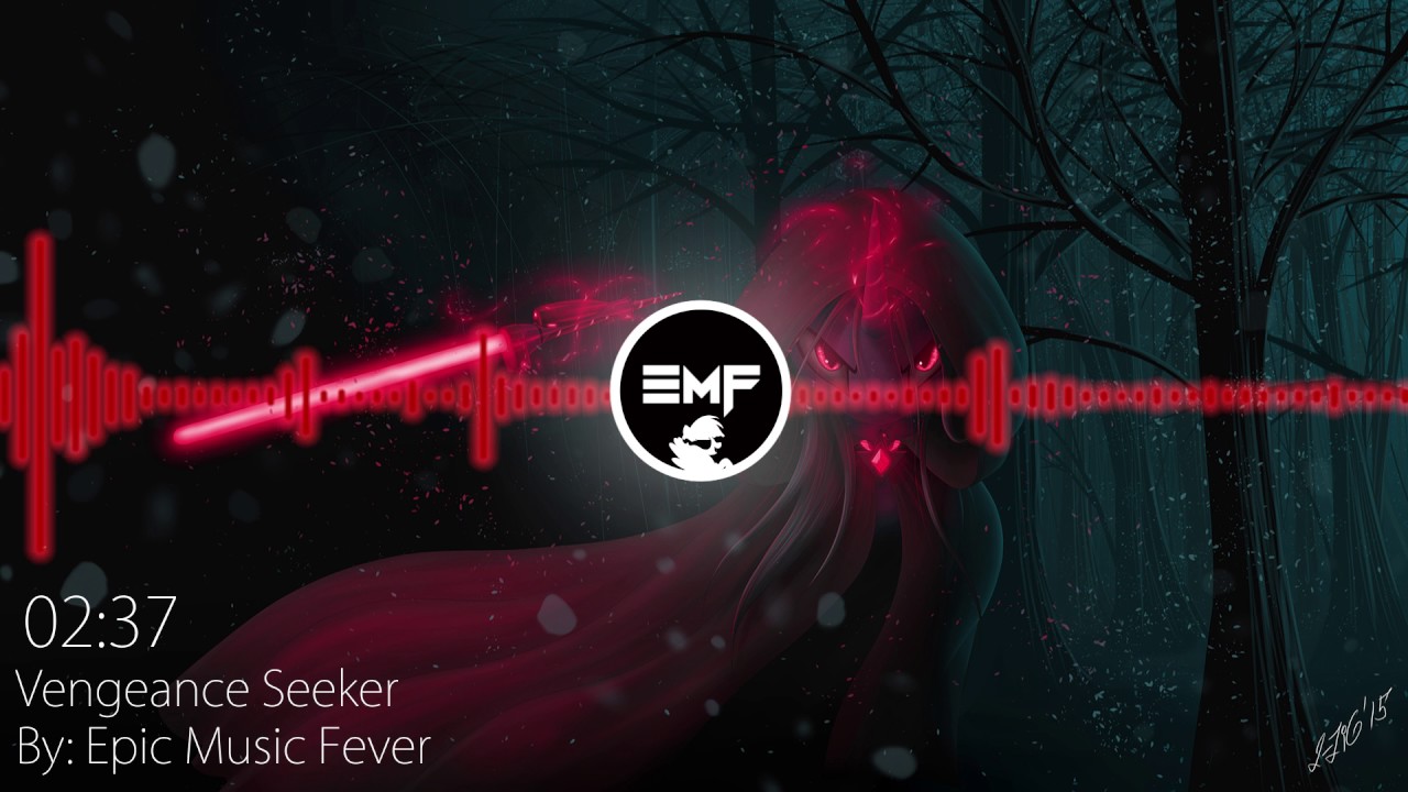Epic Music Fever - Vengeance Seeker - YouTube