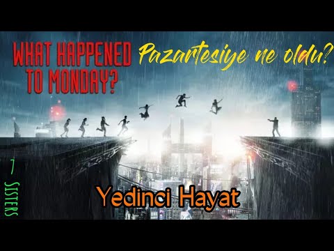 What Happened To Monday [Yedinci Hayat]
