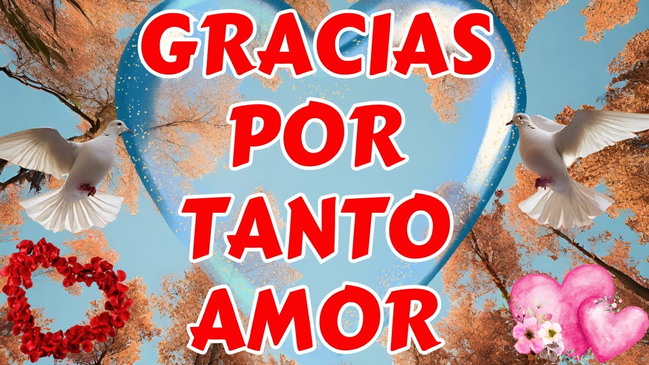 Gracias por Tanto Amor: Un Viaje a la Felicidad Eterna 💖 Poema ...