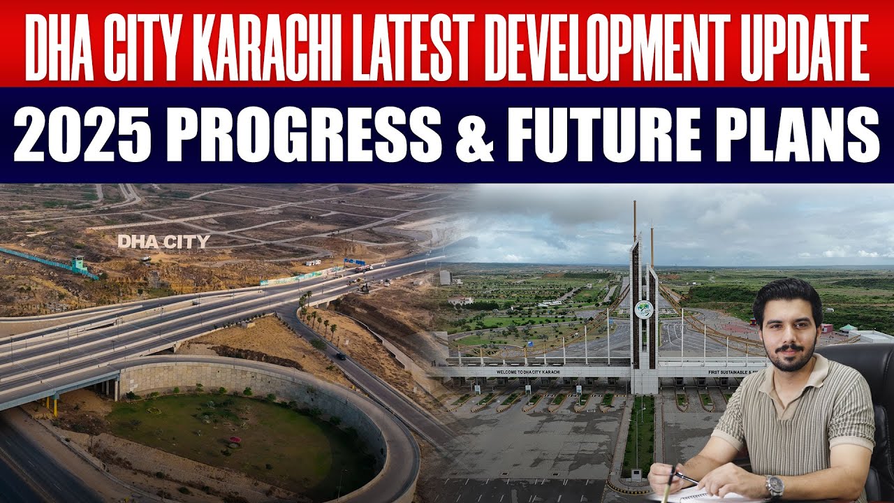 DHA City Karachi Latest Development Update | 2025 Progress & Future ...
