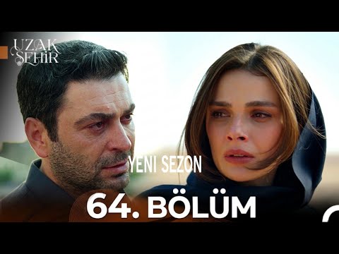 Uzak Şehir 64. Bölüm (YENI SEZON) - HD Review