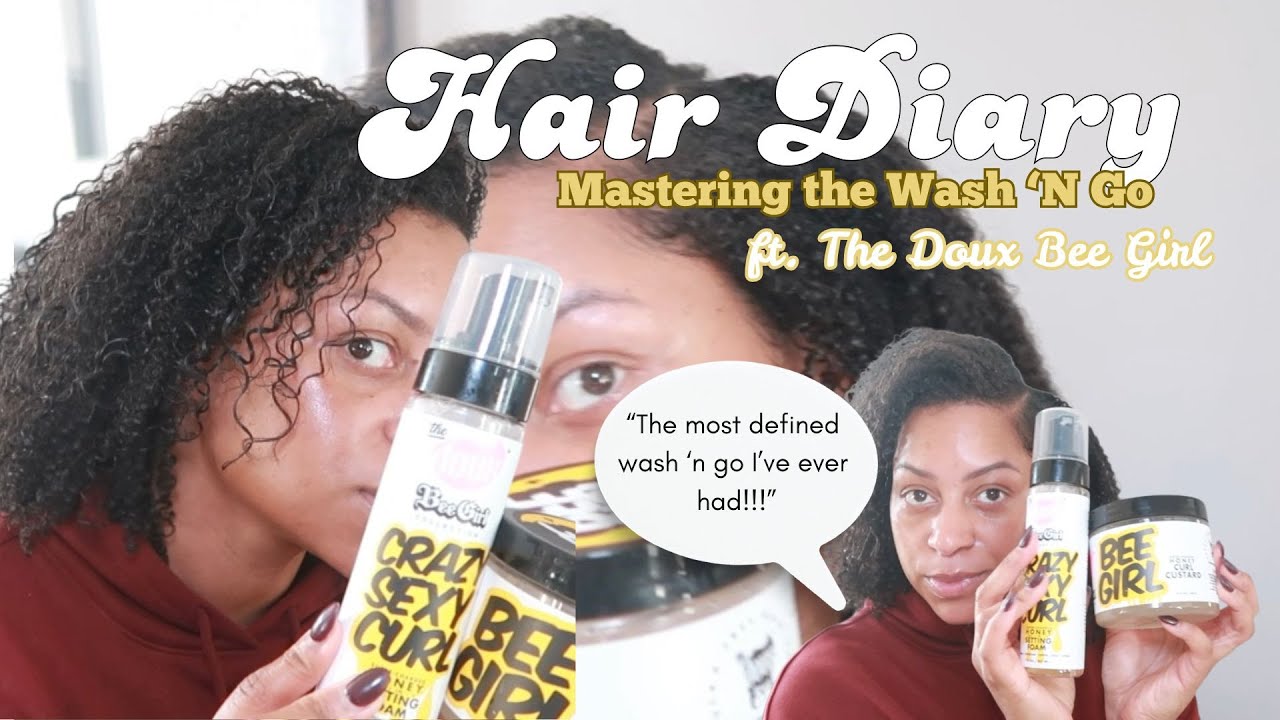Hair Diary || Mastering the Wash 'n Go || ft. the Doux Bee Girl Gel and ...