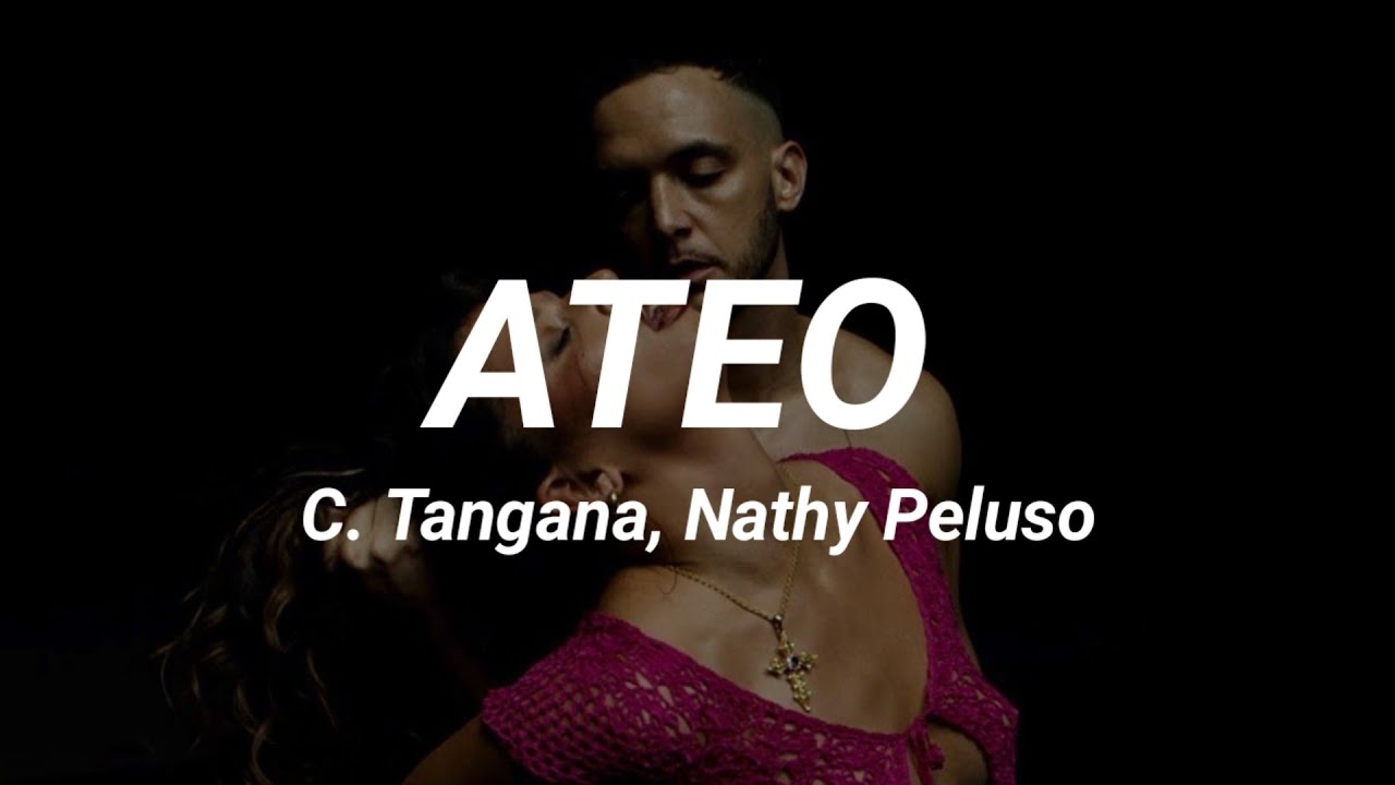 Ateo - C. Tangana, Nathy Peluso Chords - Chordify