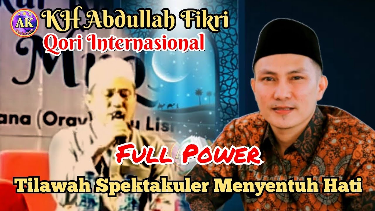 KH Abdullah Fikri Qori Internasional Tampil Memukau Penuh Penghayatan - YouTube