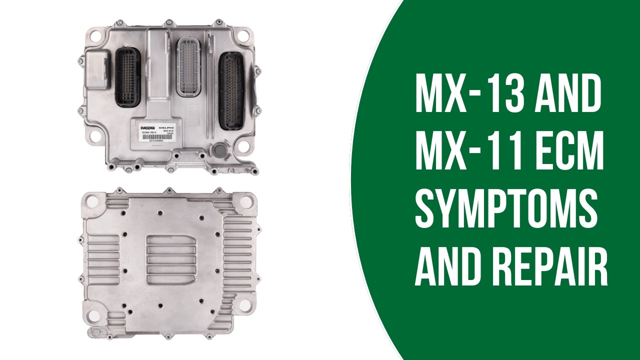 Paccar MX 13/MX 11 ECM Problems, Repair, and Replacement - YouTube