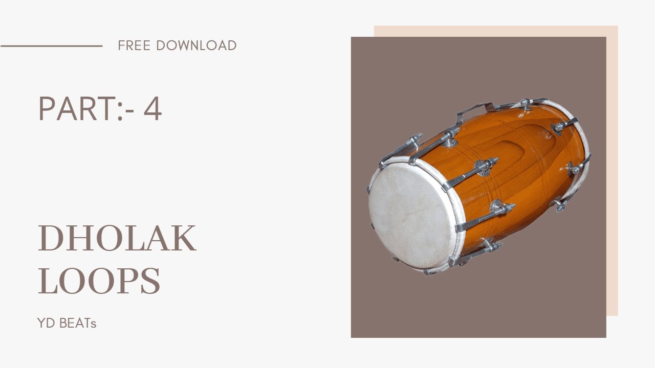 Free Download DHOLAK Loops | | Stylus RMX+wav | | format part4 - YouTube