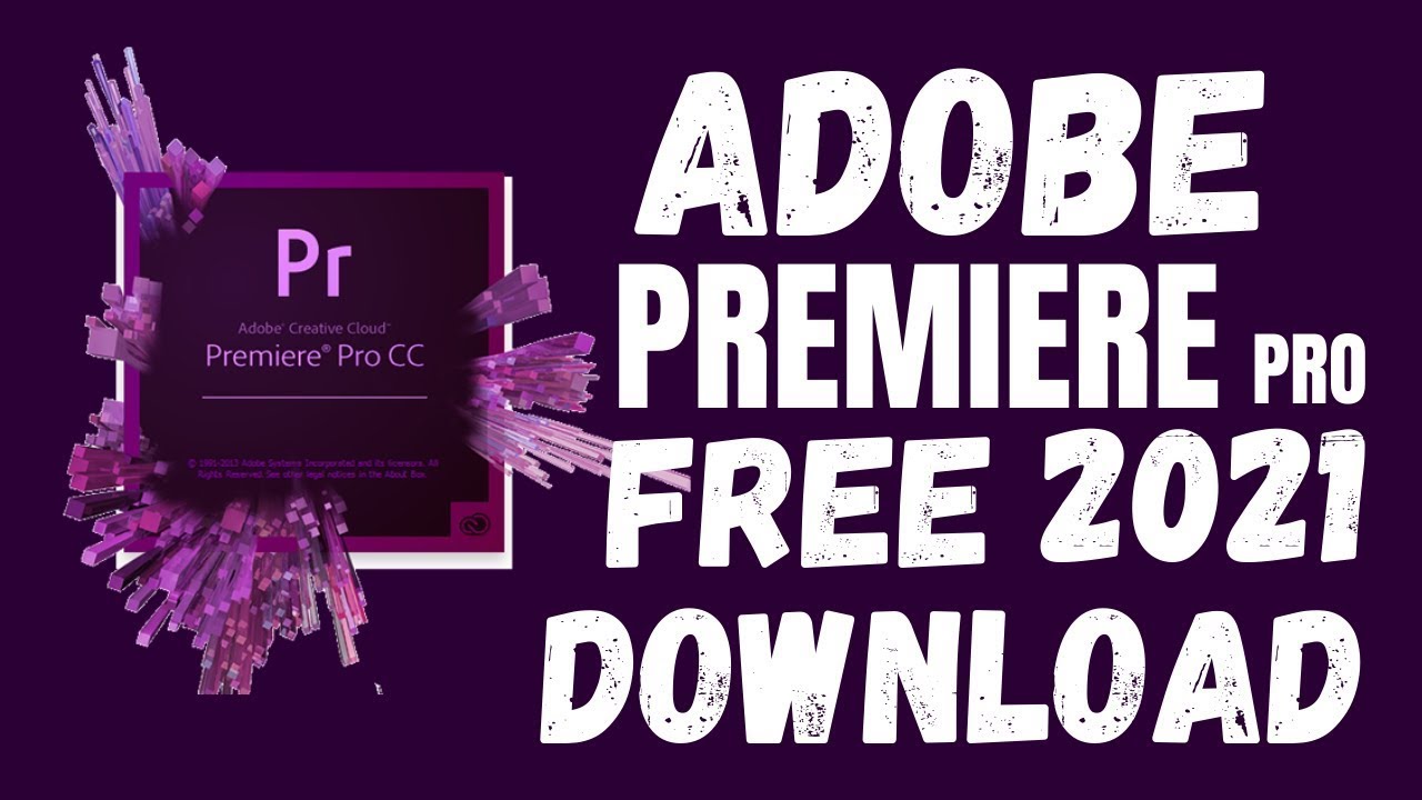How to Download Adobe Premiere Pro for Free l Adobe Premiere Pro 2021 l ...
