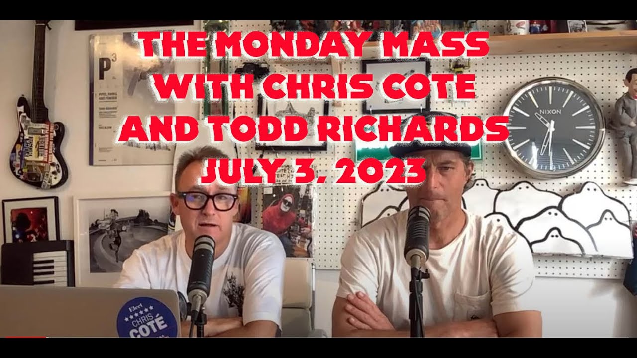 The Monday M.A.S.S. With Chris Coté and Todd Richards, July 3, 2023 - YouTube