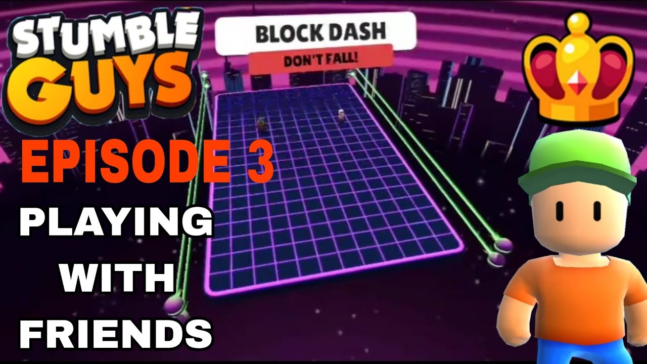 Playing Stumble Guys With Friends | STUMBLE GUYS || - YouTube