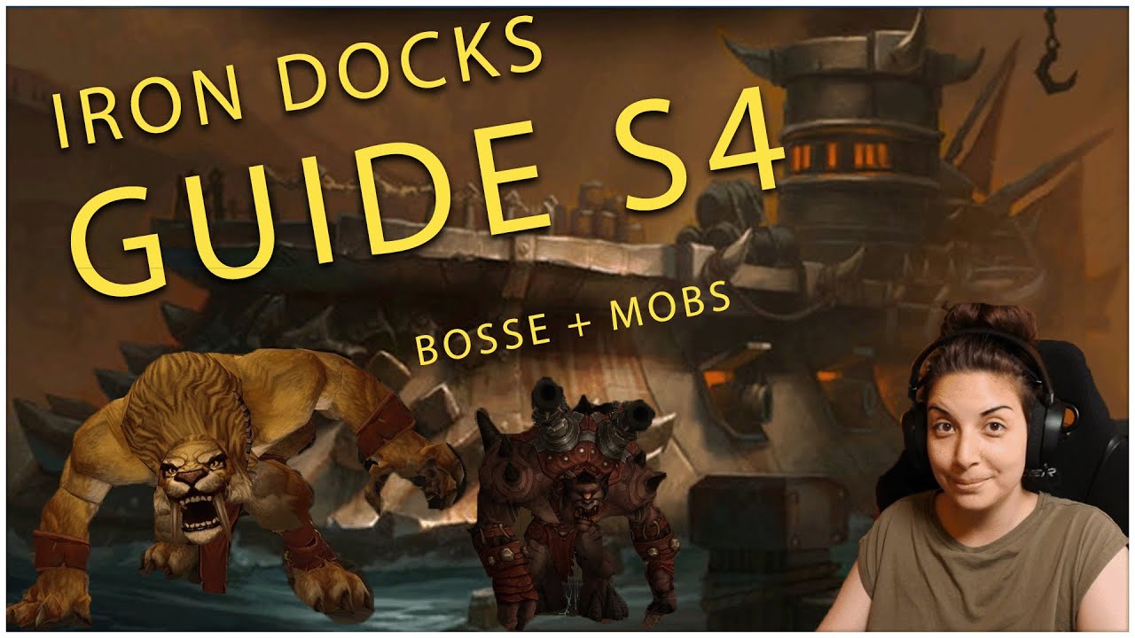 Iron Docks Mythic Guide Bosse + trash | World of Warcraft - YouTube