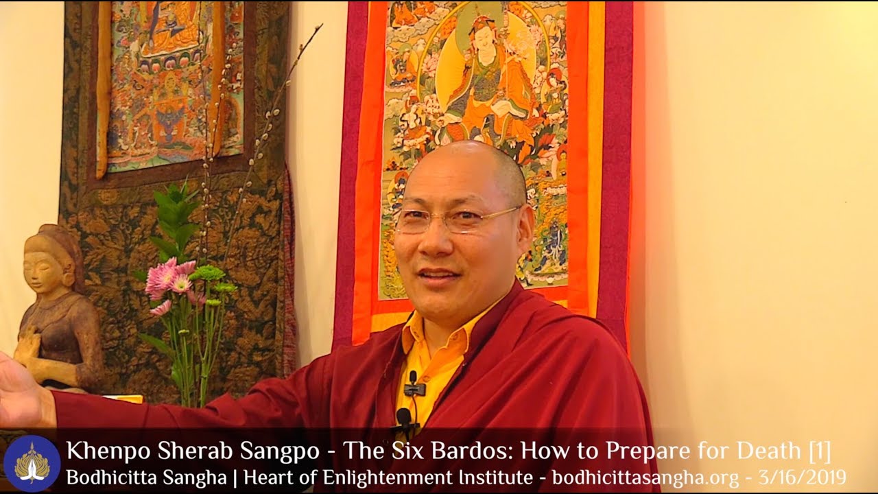 The Six Bardos - How to Prepare for Death [1] - YouTube
