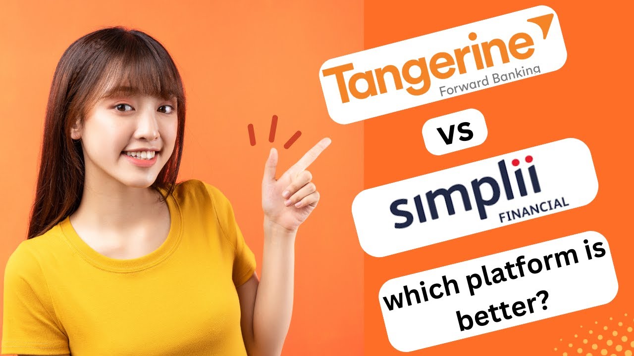 UPDATED! TANGERINE VS SIMPLII 2025! (FULL GUIDE) - YouTube