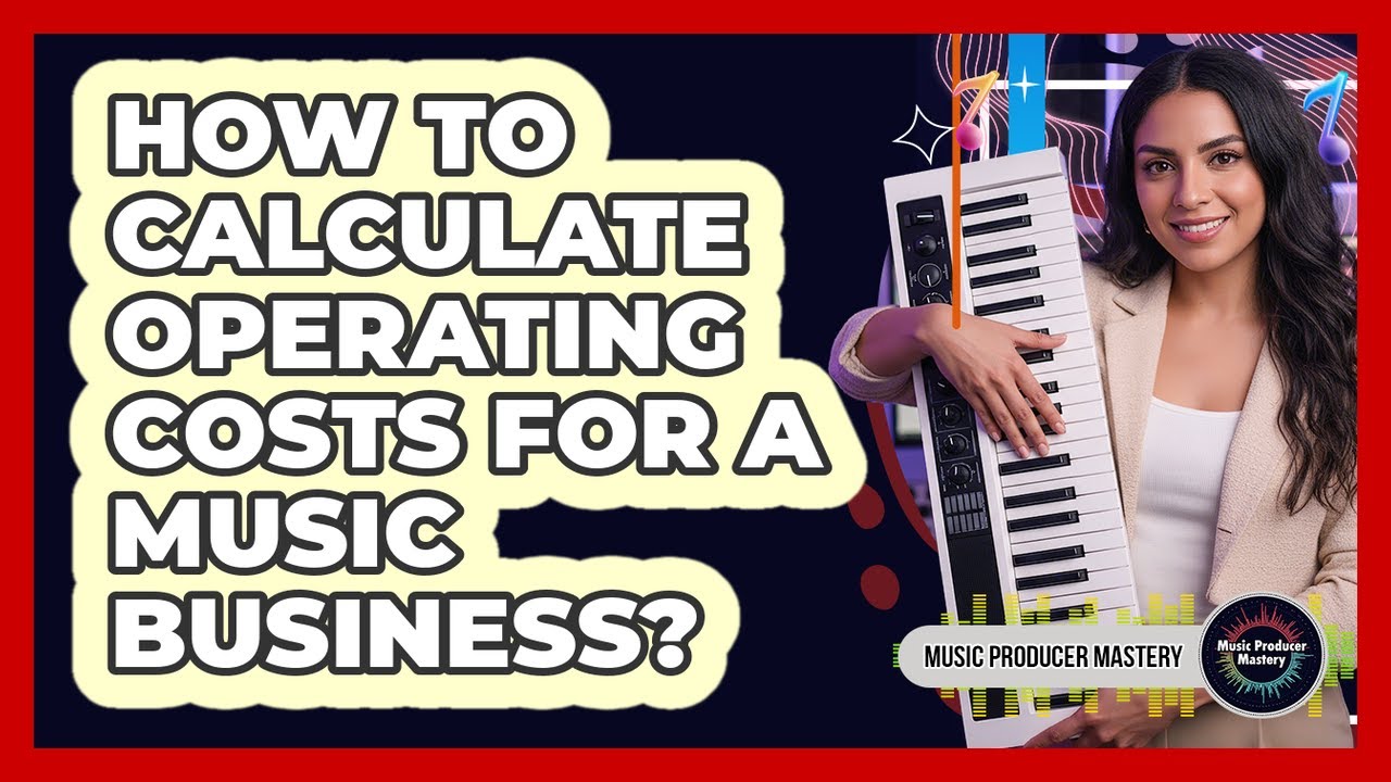How to Calculate Operating Costs for a Music Business? - YouTube