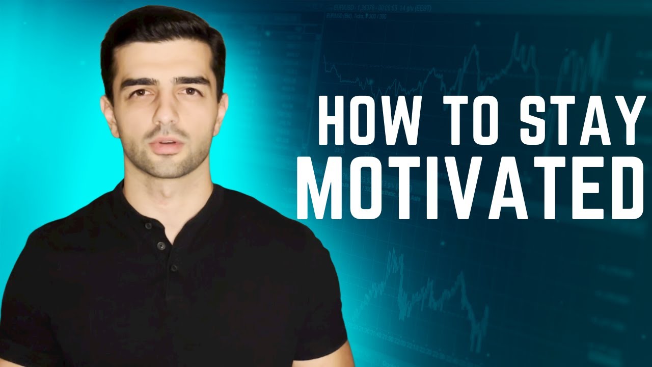 How to Stay Motivated and Dedicated to Your Goals - YouTube