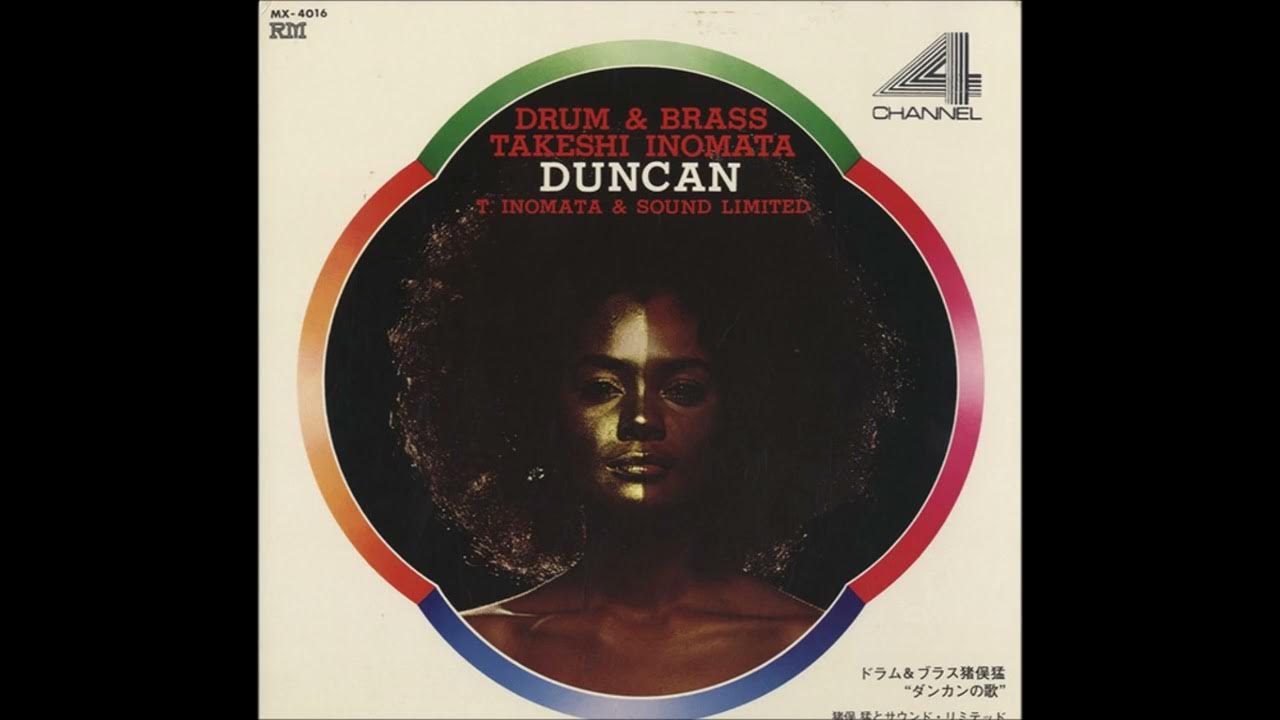 Takeshi Inomata & Sound Limited – Drum & Brass Duncan [Full Album] - YouTube