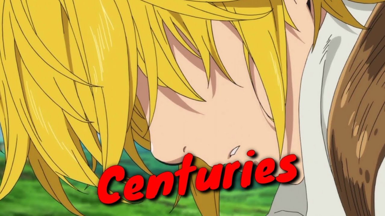 AMV-Seven Deadly Sins-Fall Out Boy-Centuries - YouTube