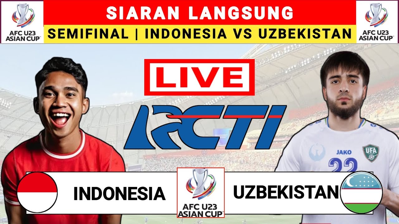 Jadwal Siaran Langsung Rcti Timnas U23 Indonesia Vs Uzbekistan Calon