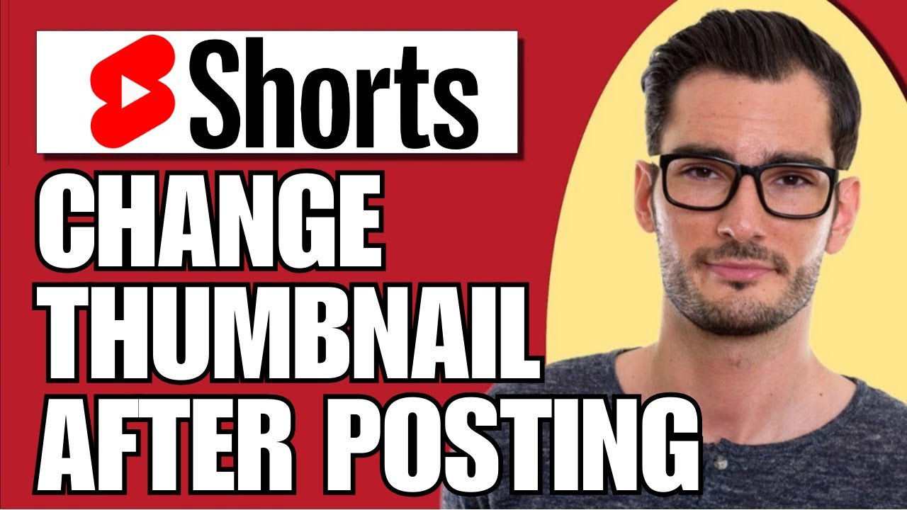 How To Change YouTube Shorts Thumbnail After Posting (Simple) - YouTube