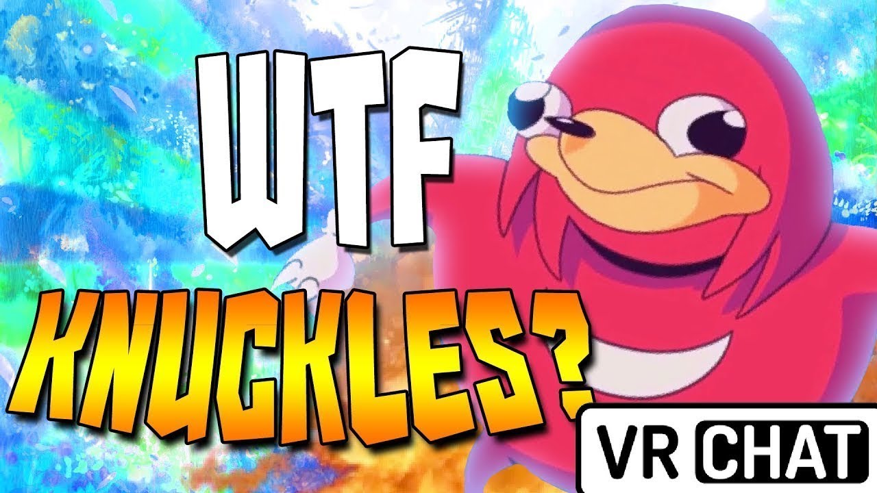 MOST EPIC KNUCKLES RAP IN VRCHAT EVER - YouTube