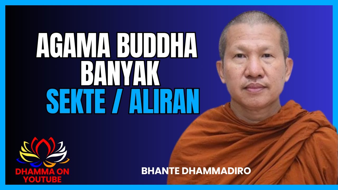 Mengapa Banyak Sekte / Aliran || Bhante Dhammadhiro - YouTube