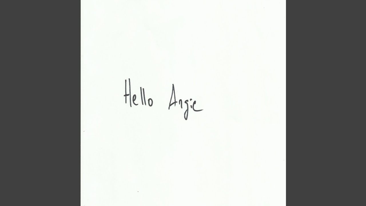Hello Angie - YouTube