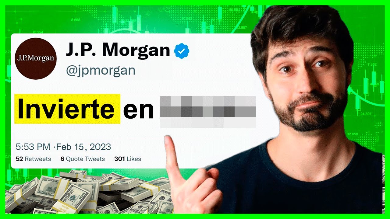 JP MORGAN: ESTA ES LA MEJOR FORMA DE INVERTIR EN 2023 - YouTube
