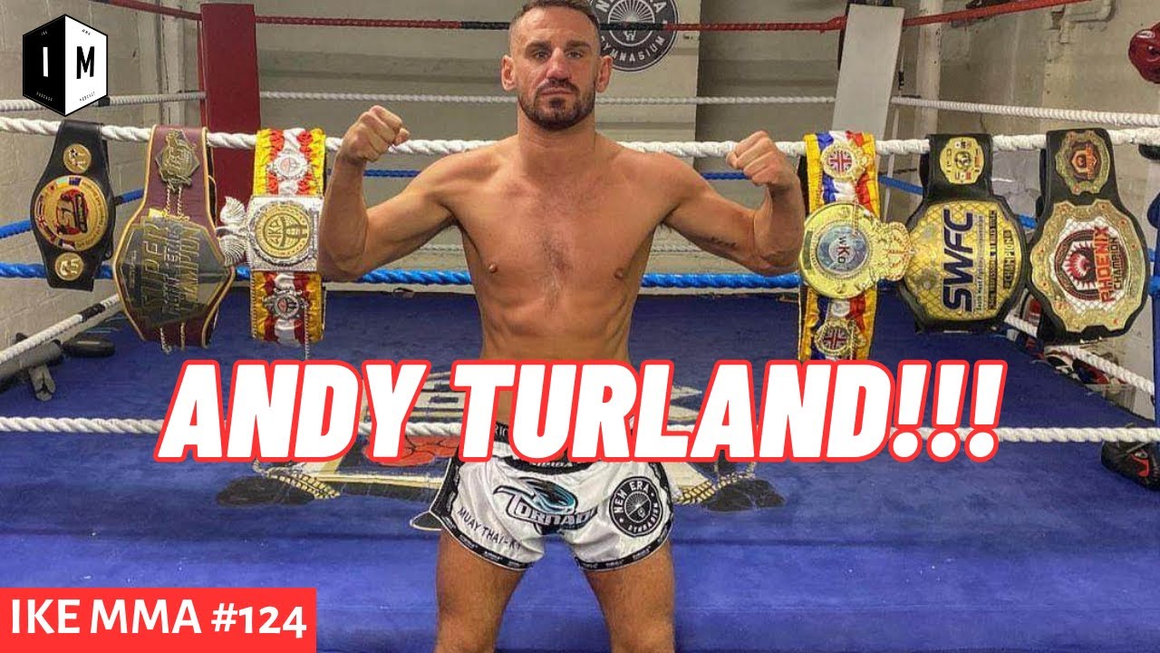 ANDY "THE TORNADO" TURLAND | IKE MMA #124 - YouTube