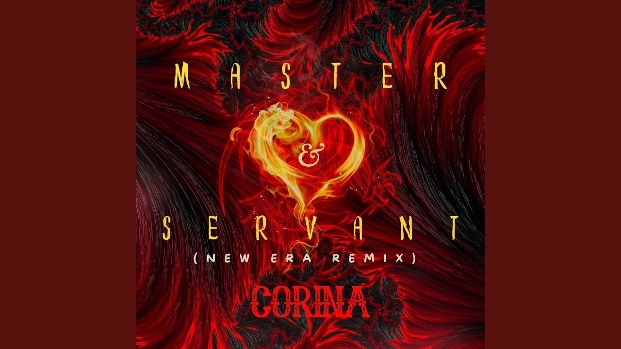 Master & Servant (New Era Remix) (Extended) - YouTube