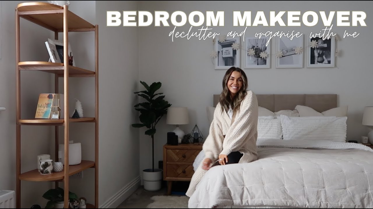 BEDROOM MAKEOVER: declutter and organise with me | the journey to a ...