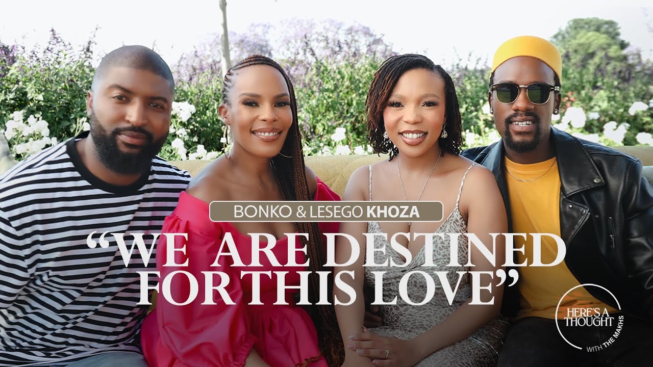 BONKO & LESEGO KHOZA ON: Faith | Evolution & Being in alignment - YouTube