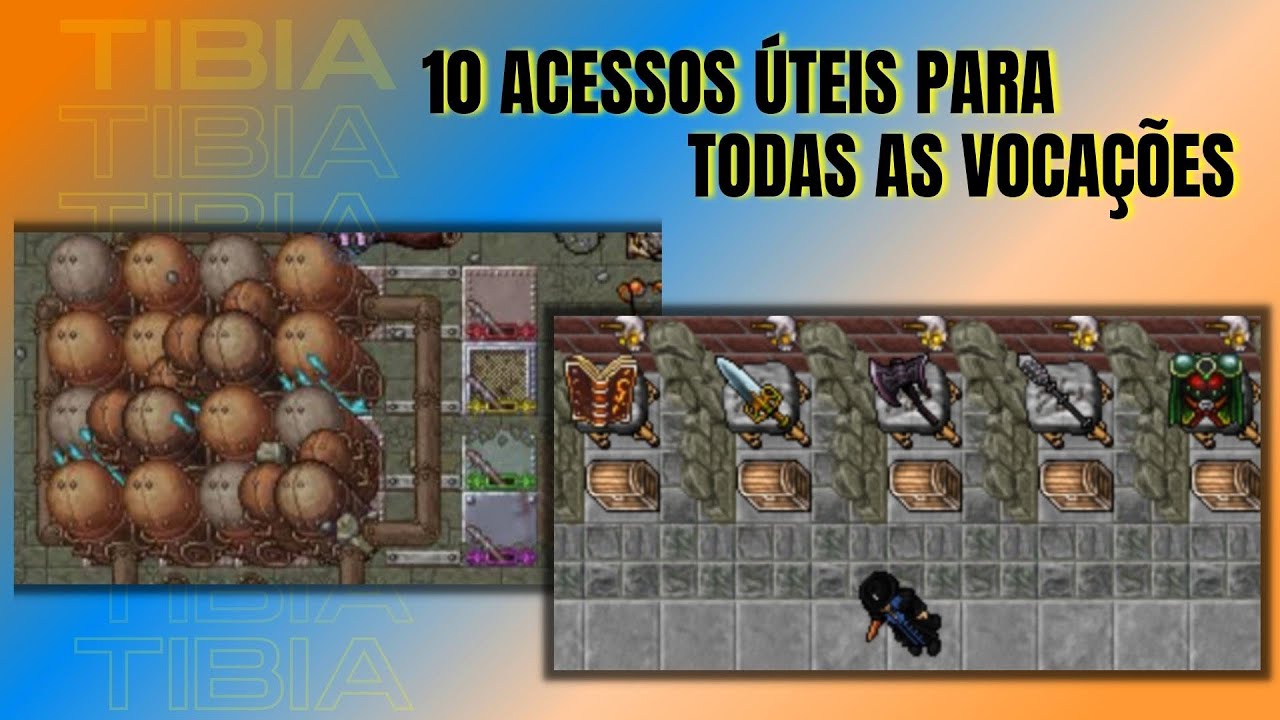 TIBIA - 10 ACESSOS ÚTEIS TODAS AS FAIXAS DE LEVEL - YouTube