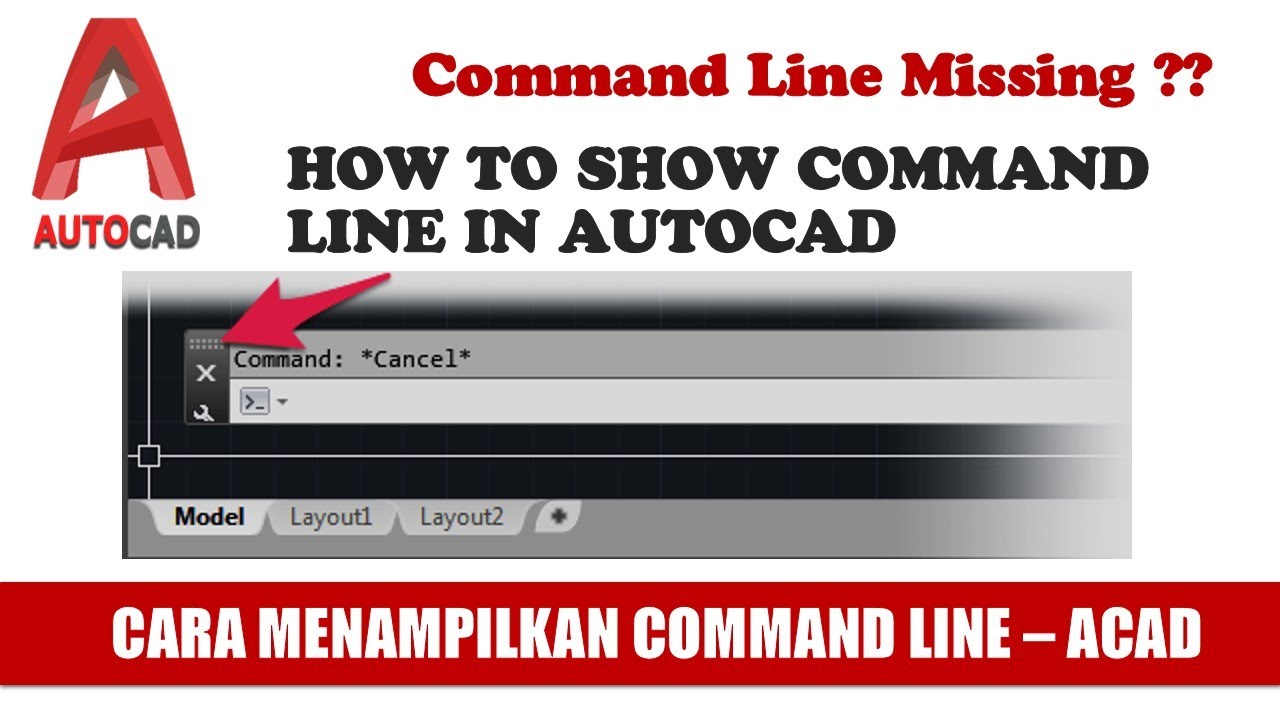 COMMOND LINE - AUTOCAD || 2 CARA CEPAT MENAMPILKAN & MENYEMBUNYIKAN ...