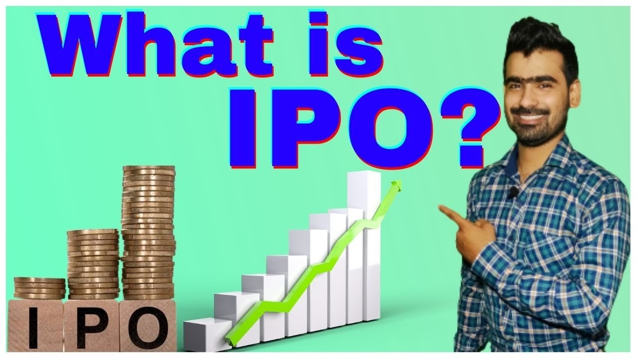 What is IPO? IPO क्या है, कैसे काम करता है? Initial Public Offering ...