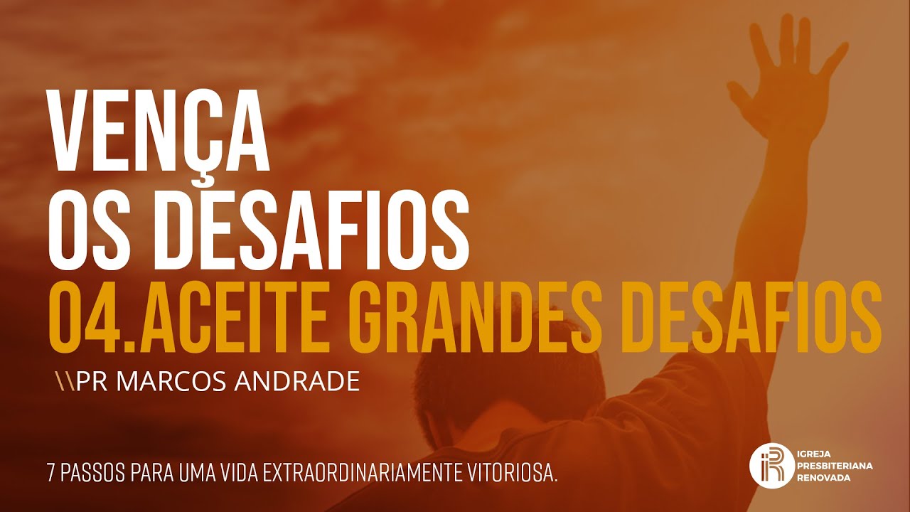 Aceite grandes desafios | VENÇA OS DESAFIOS - YouTube