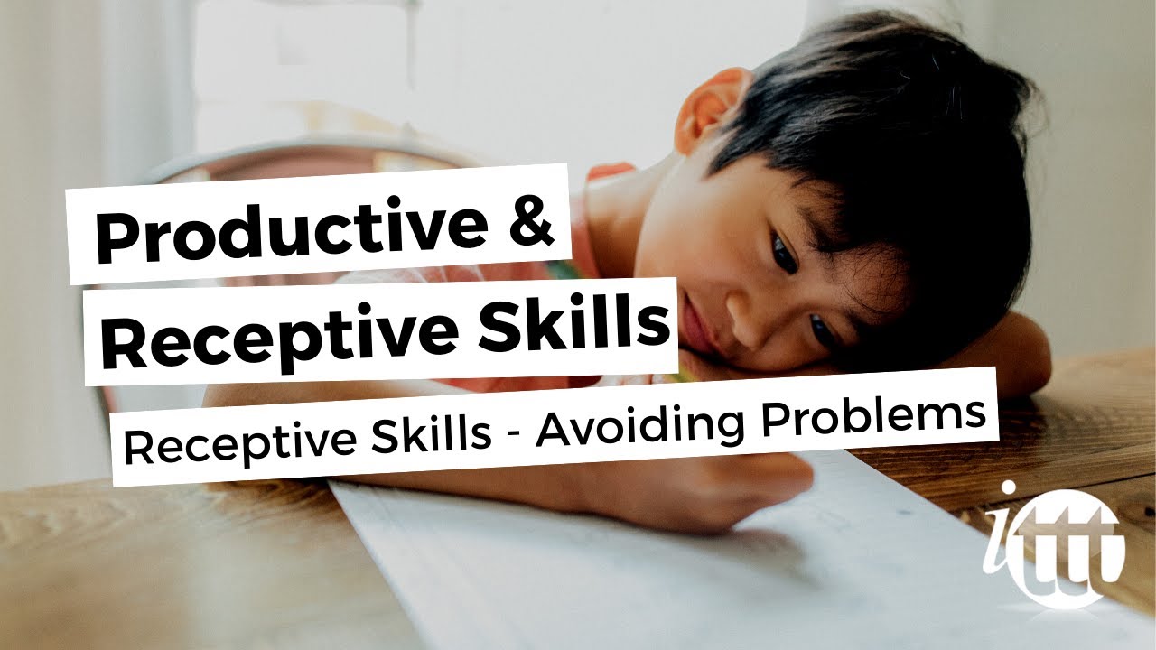 Productive And Receptive Skills In The EFL Classroom Receptive Skills Productive And Receptive Skills In The EFL Classroom Receptive Skills