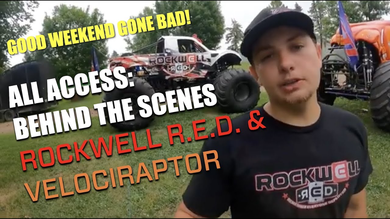 MONSTER TRUCK ALL ACCESS: BEHIND THE SCENES Rockwell R.E.D ...