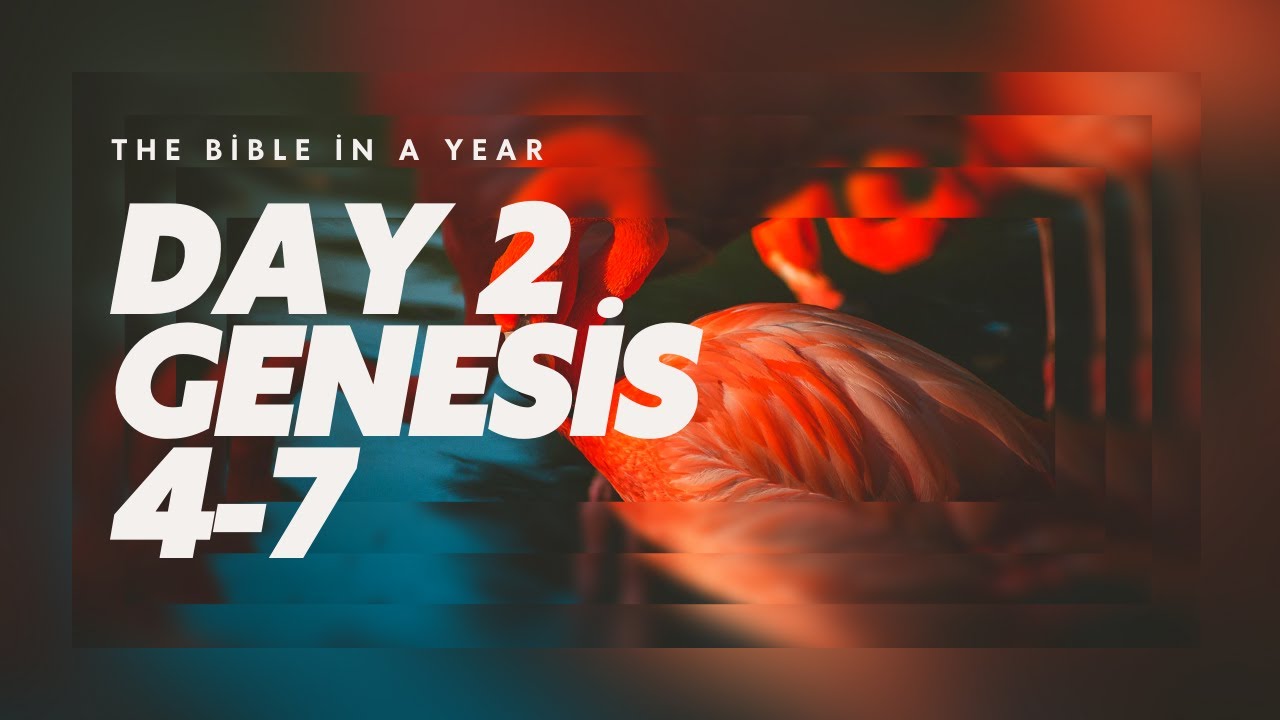 The Bible in a Year: Genesis 4-7 - YouTube