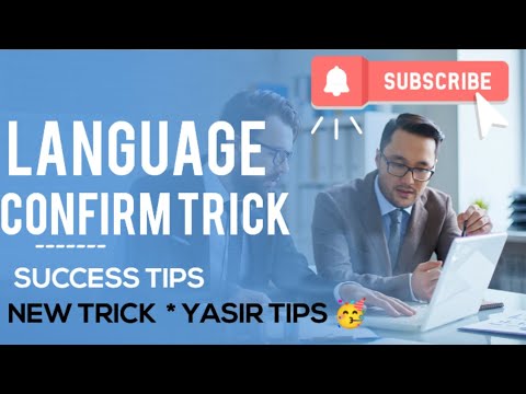 how to confirm language/new language confirm trick / Except task ...