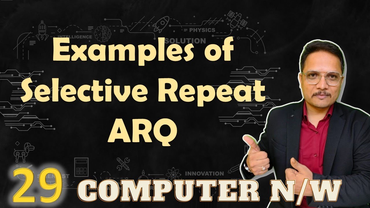Examples On Selective Repeat ARQ Protocol In Computer Network YouTube Examples On Selective Repeat ARQ Protocol In Computer Network YouTube