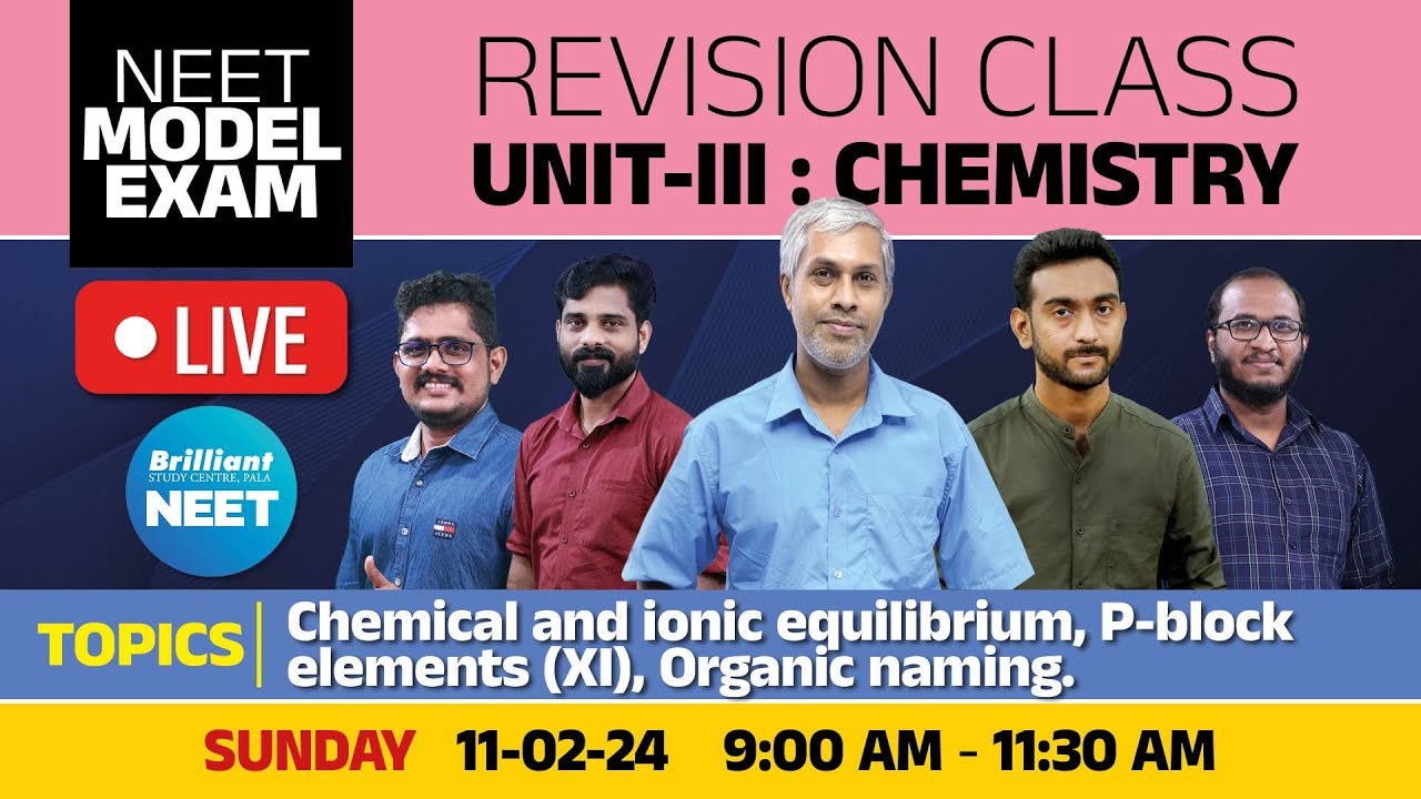 NEET Model Exam Revision Class | Unit - III : Chemistry | 11th Feb 2024 ...