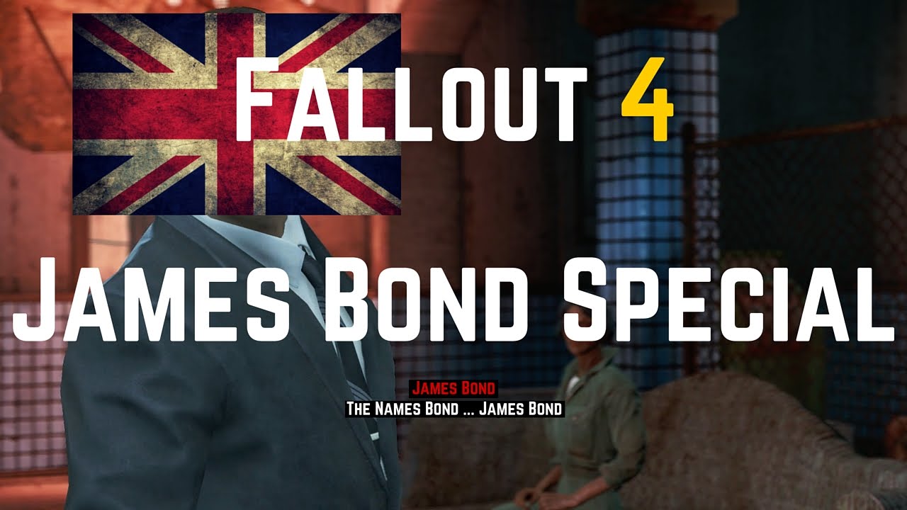 Fallout 4 James Bond Special - YouTube