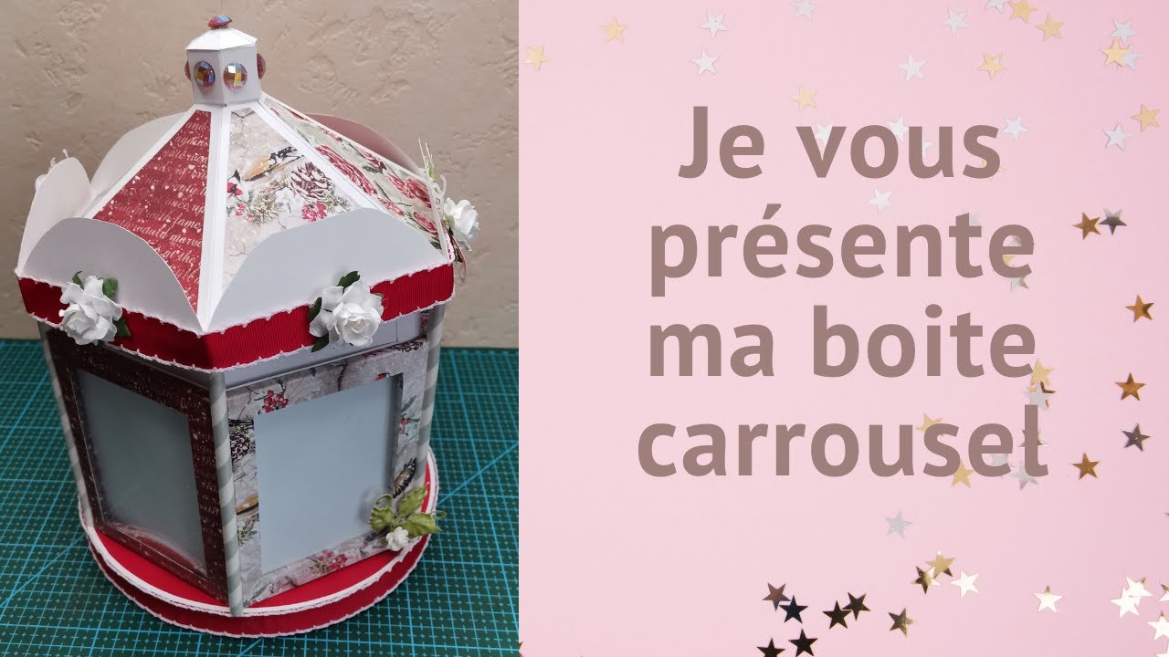 Je vous présente ma boite carrousel... - YouTube