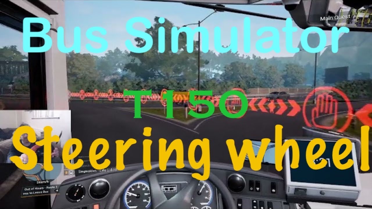 Bus Simulator 21 Thrustmaster T150 Wheel - YouTube