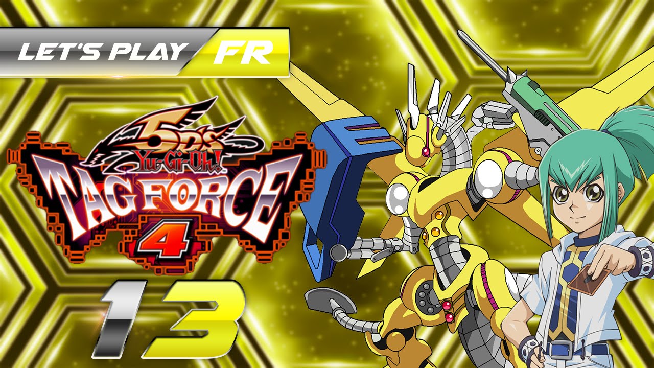 |LP|#13/ Yu-Gi-Oh! 5D's Tag Force 4 // On revient de loin ! - YouTube