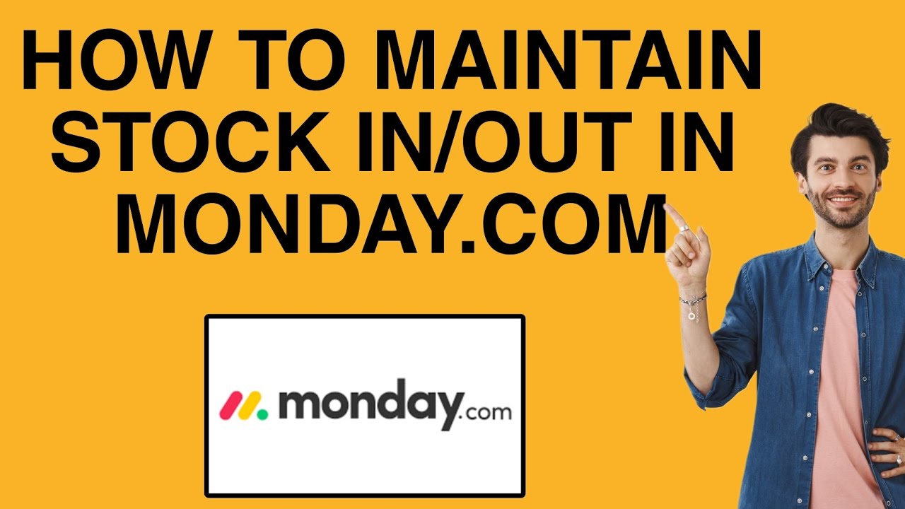 How To Maintain Stock In/Out In Monday.com | Easy Method - YouTube