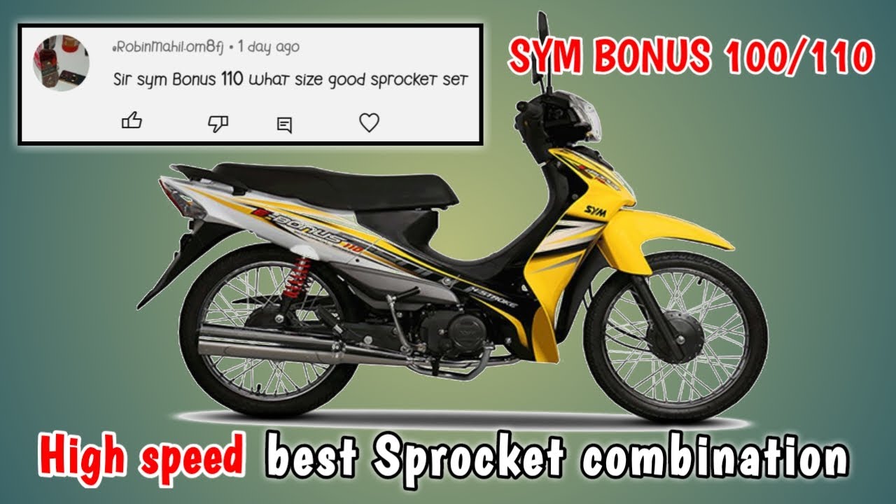 SYM BONUS 100/110 High Speed Best Sprocket Combination | legendary TV ...
