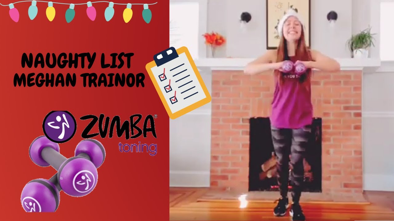 Naughty List || Meghan Trainor || Christmas Arm Workout || Zumba Toning ...