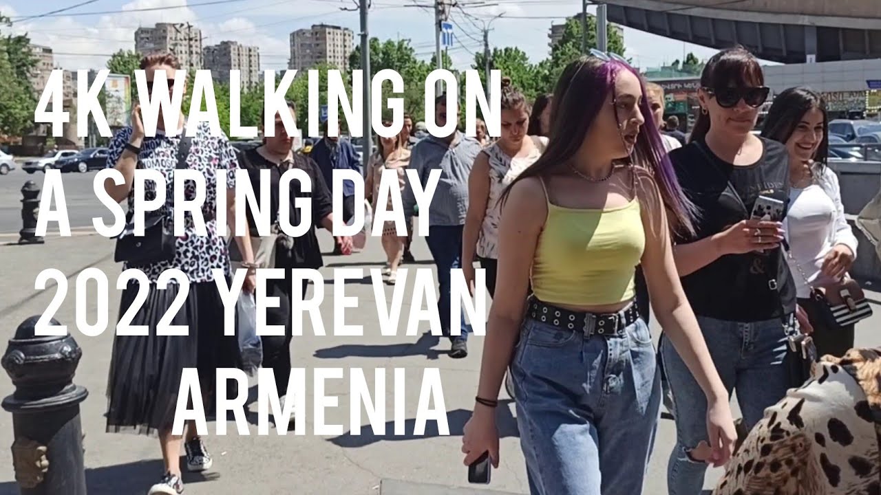 4K Walking on a hot spring day، YEREVAN, ARMENIA - YouTube